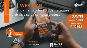 Entenda a evolução de ataques digitais e saiba como se proteger.